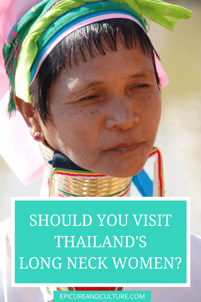 Ethical travel: Thailand's Long Neck Women | Epicure & Culture
