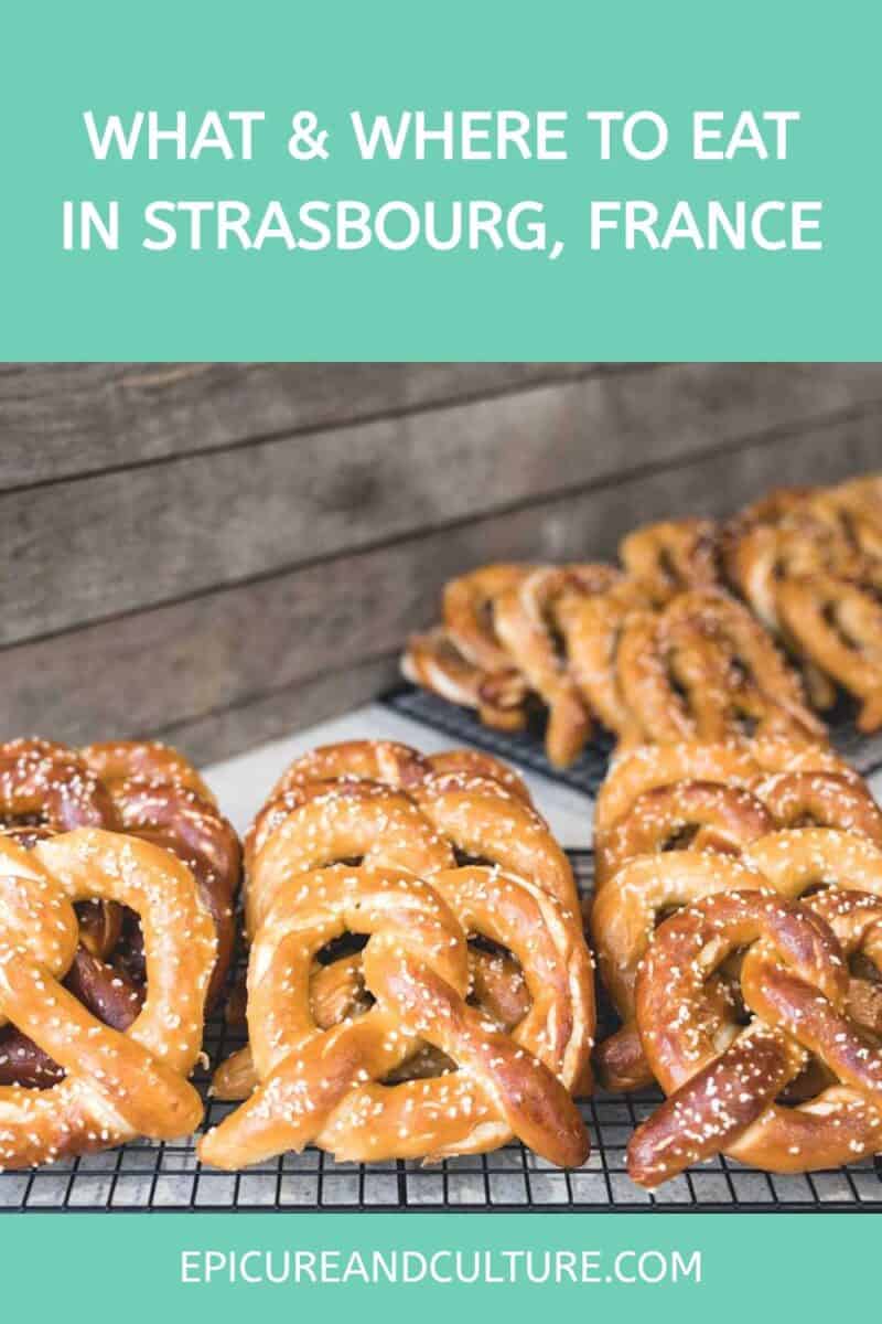 Food In Strasbourg: What & Where To Eat In This Delicious City